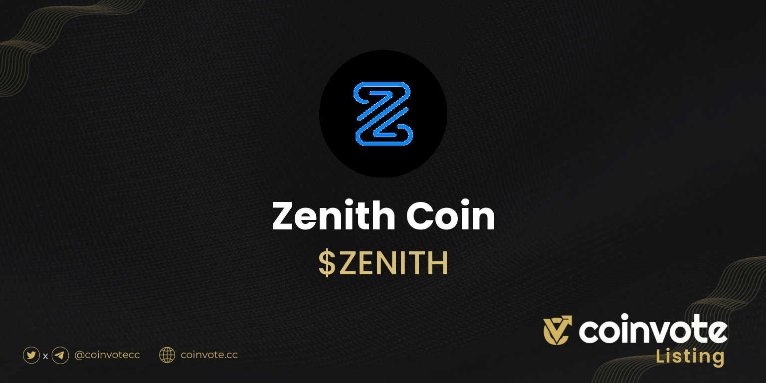 Zenith Coin (ZENITH, 0 Votes): Live Chart, Latest News, and Community ...