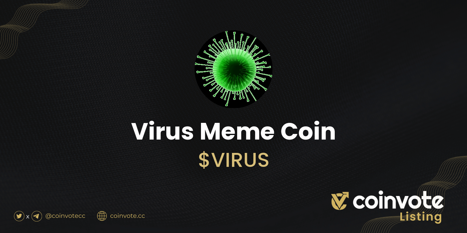 Virus Meme Coin (VIRUS, 0 Votes): Live Chart, Latest News, and ...