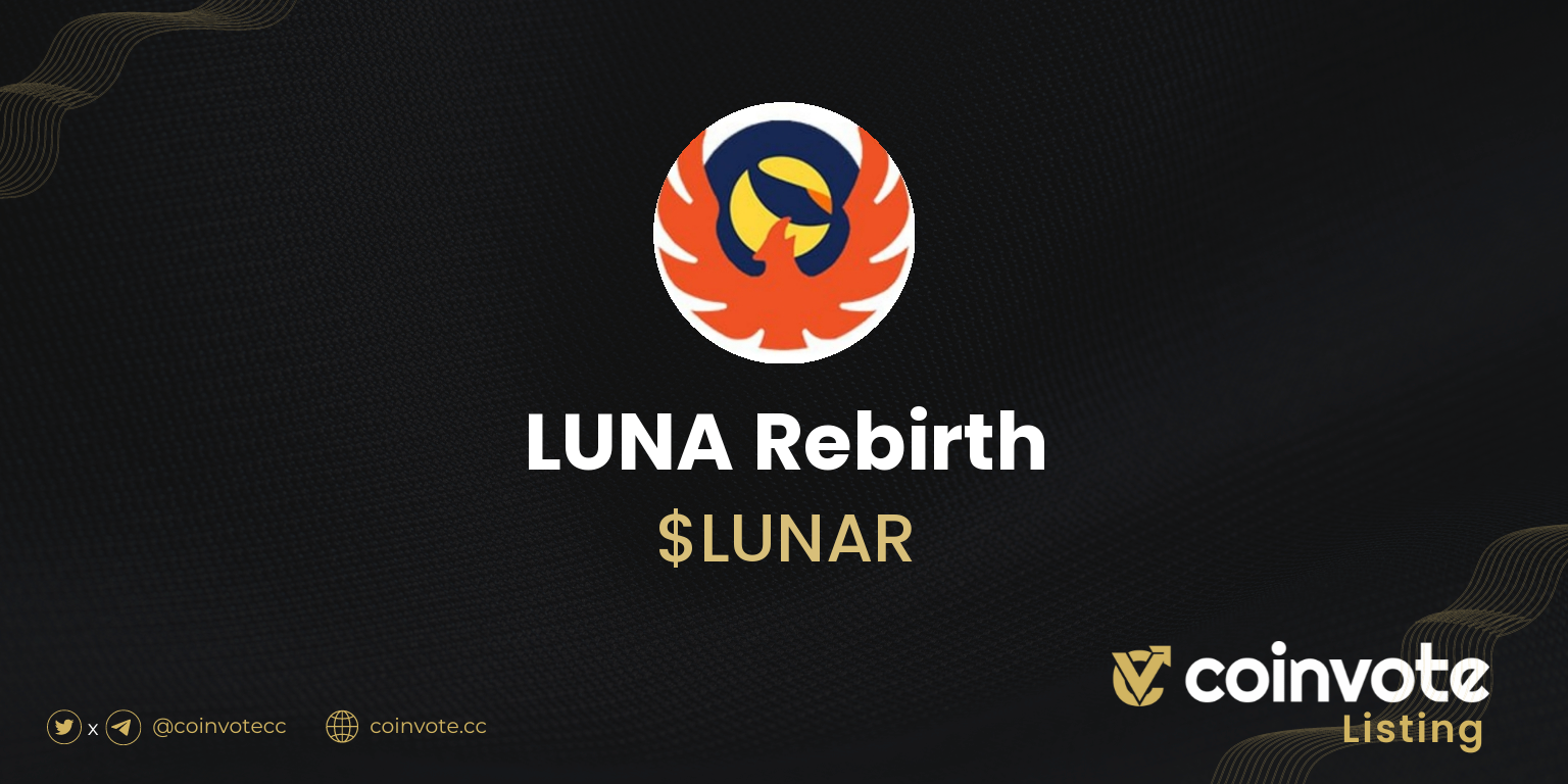 LUNA Rebirth (LUNAR, 0 Votes): Live Chart, Latest News, and Community ...