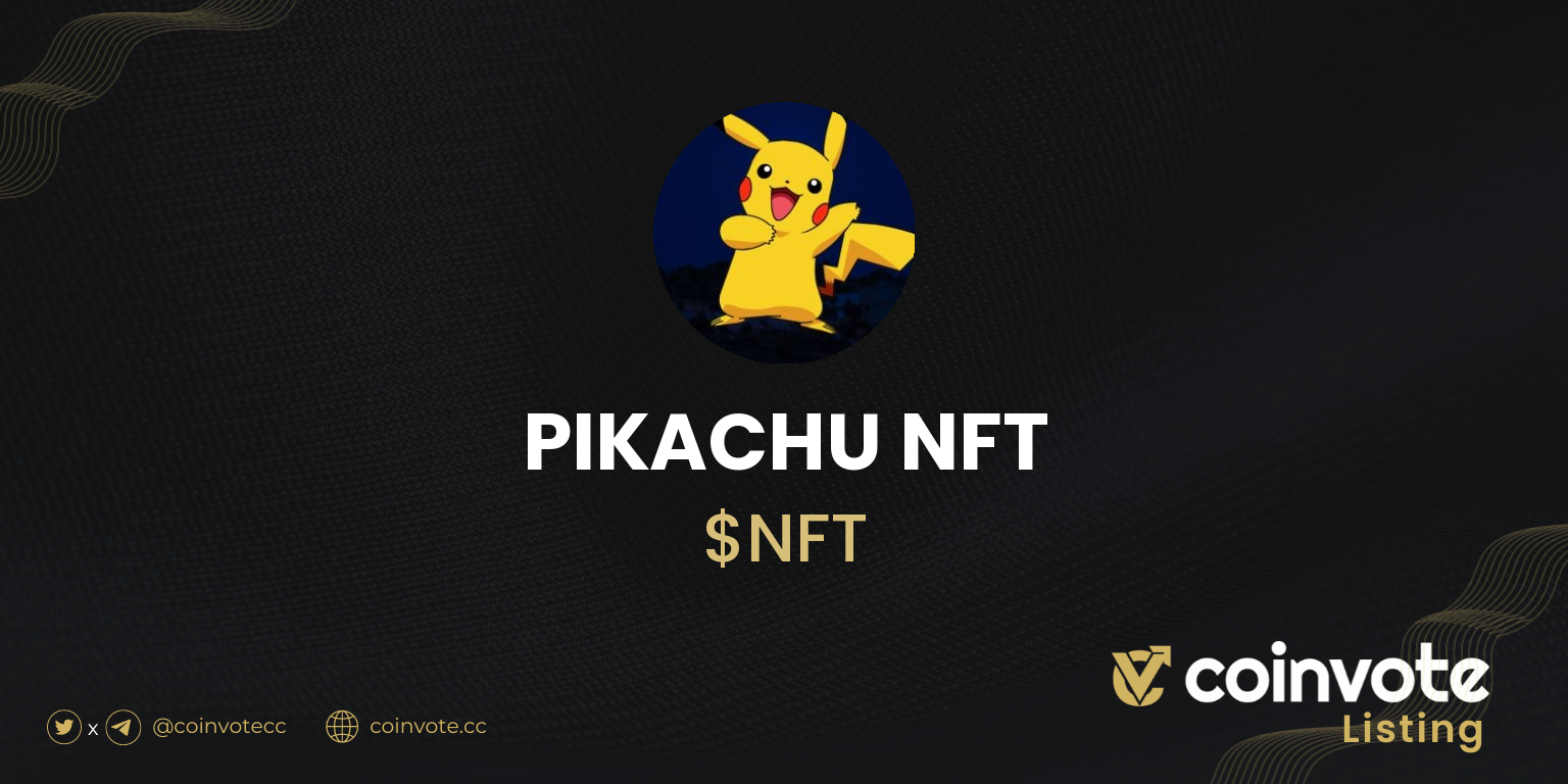 PIKACHU NFT (NFT, 0 Votes): Live Chart, Latest News, and Community ...