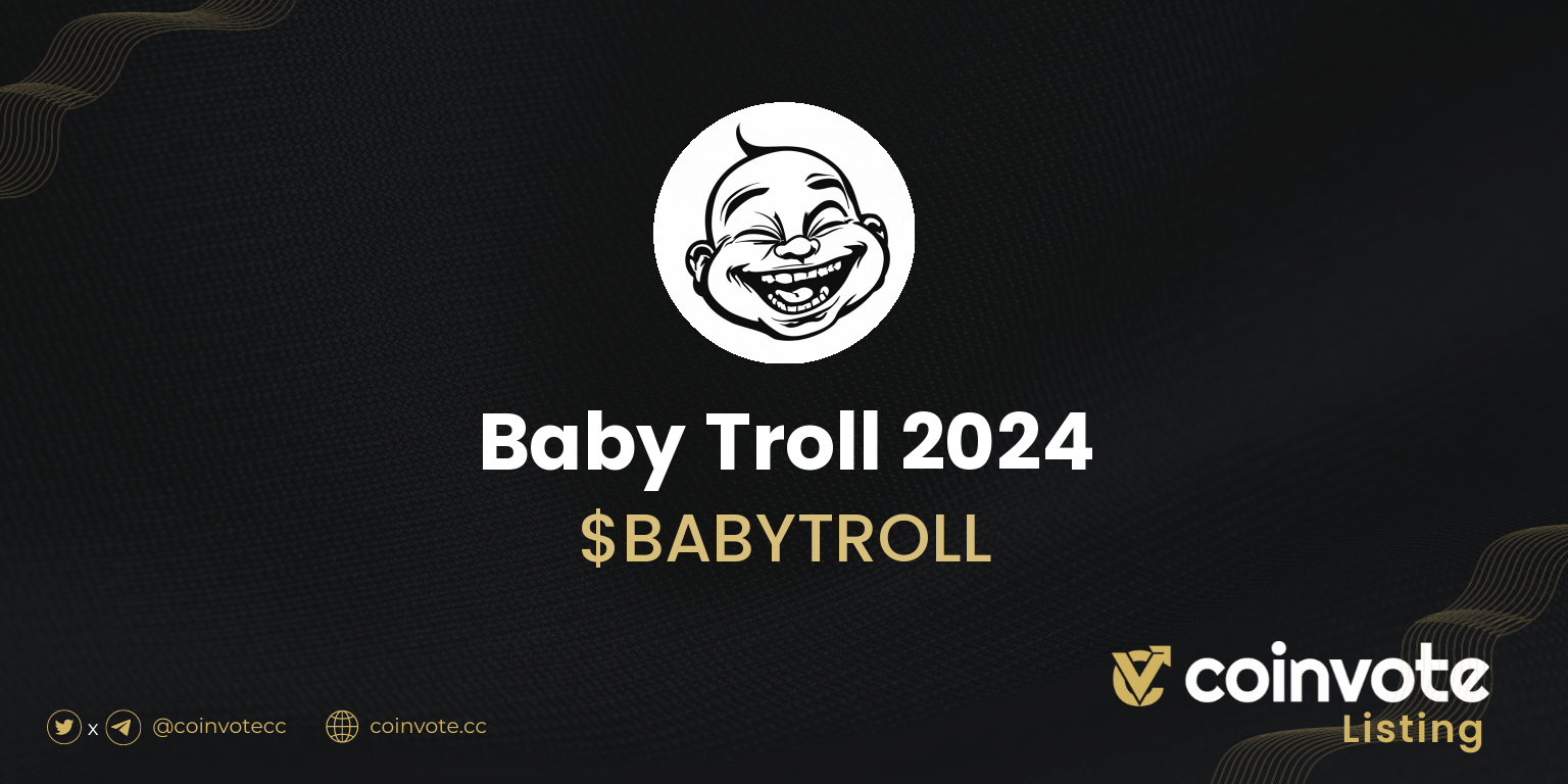 Baby Troll 2024 (BABYTROLL, 0 Votes): Live Chart, Latest News, and ...