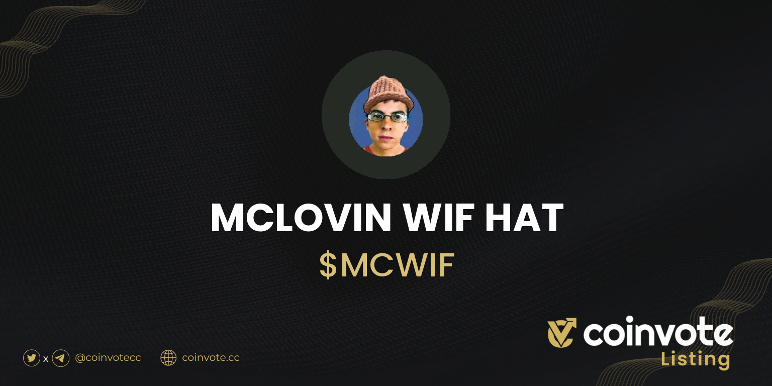 Mclovin Wif Hat Mcwif 0 Votes Live Chart Latest News And Community Votes Coinvote