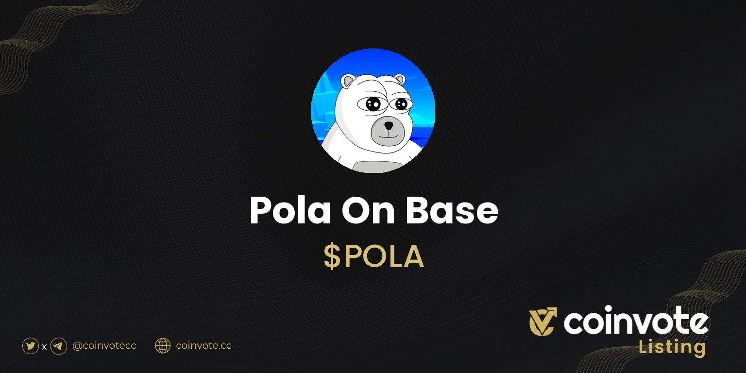 Pola On Base (POLA, 0 Votes): Live Chart, Latest News, and Community ...